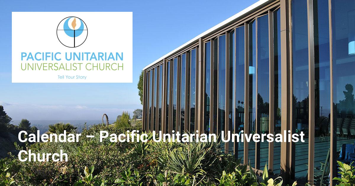 Calendar – Pacific Unitarian Universalist Church